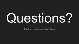 What is Binary (Computer Science) | PPT