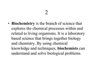 What is Biochemistry and its s c o p e | PPT