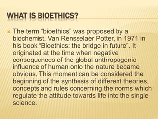 What is bioethics? | PPT