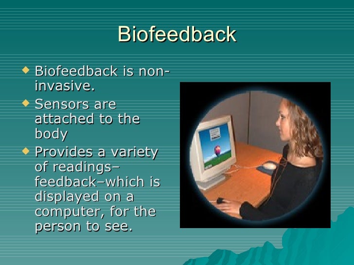 What is biofeedback