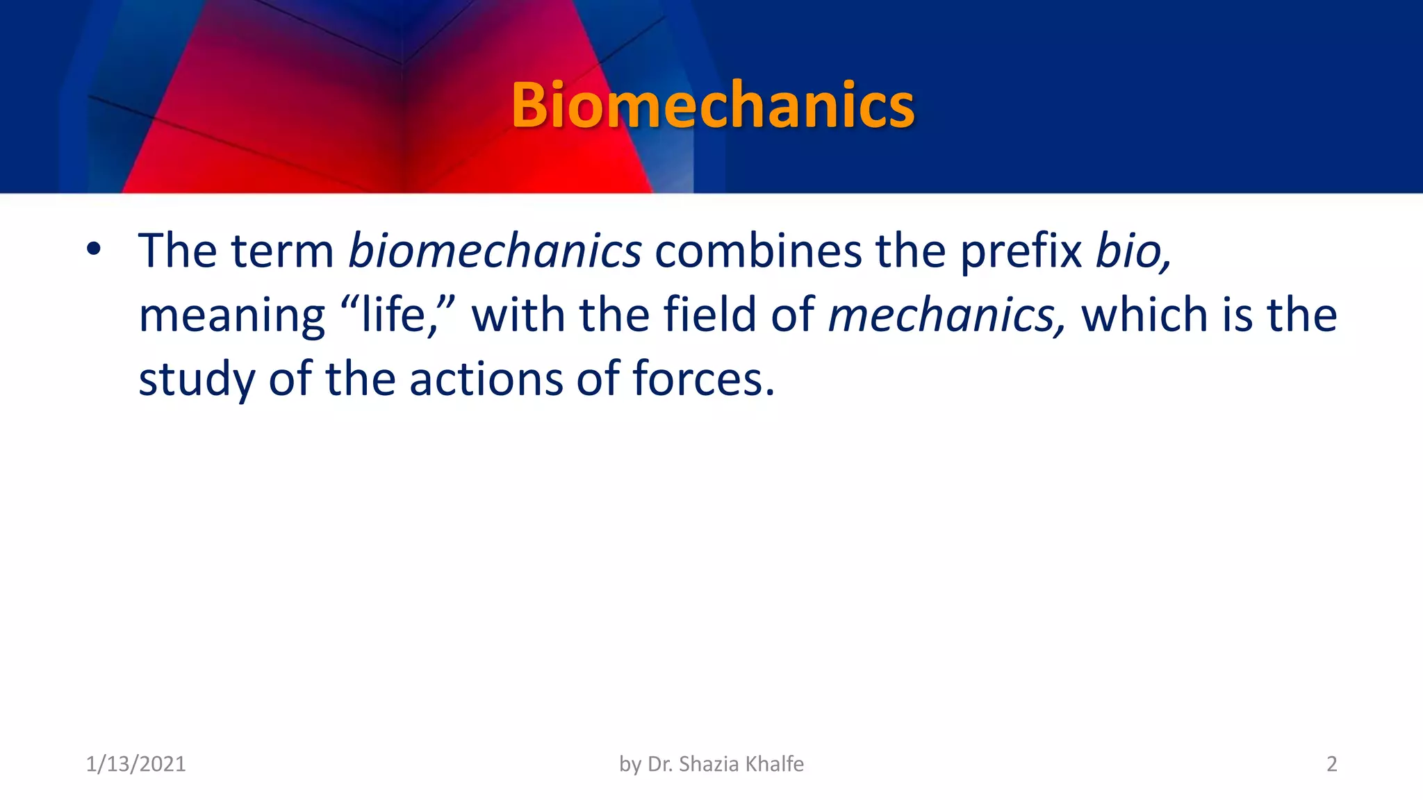 What is biomechanics? | PDF