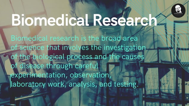 What is biomedical research? | PPT