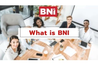 What is BNI.pptx