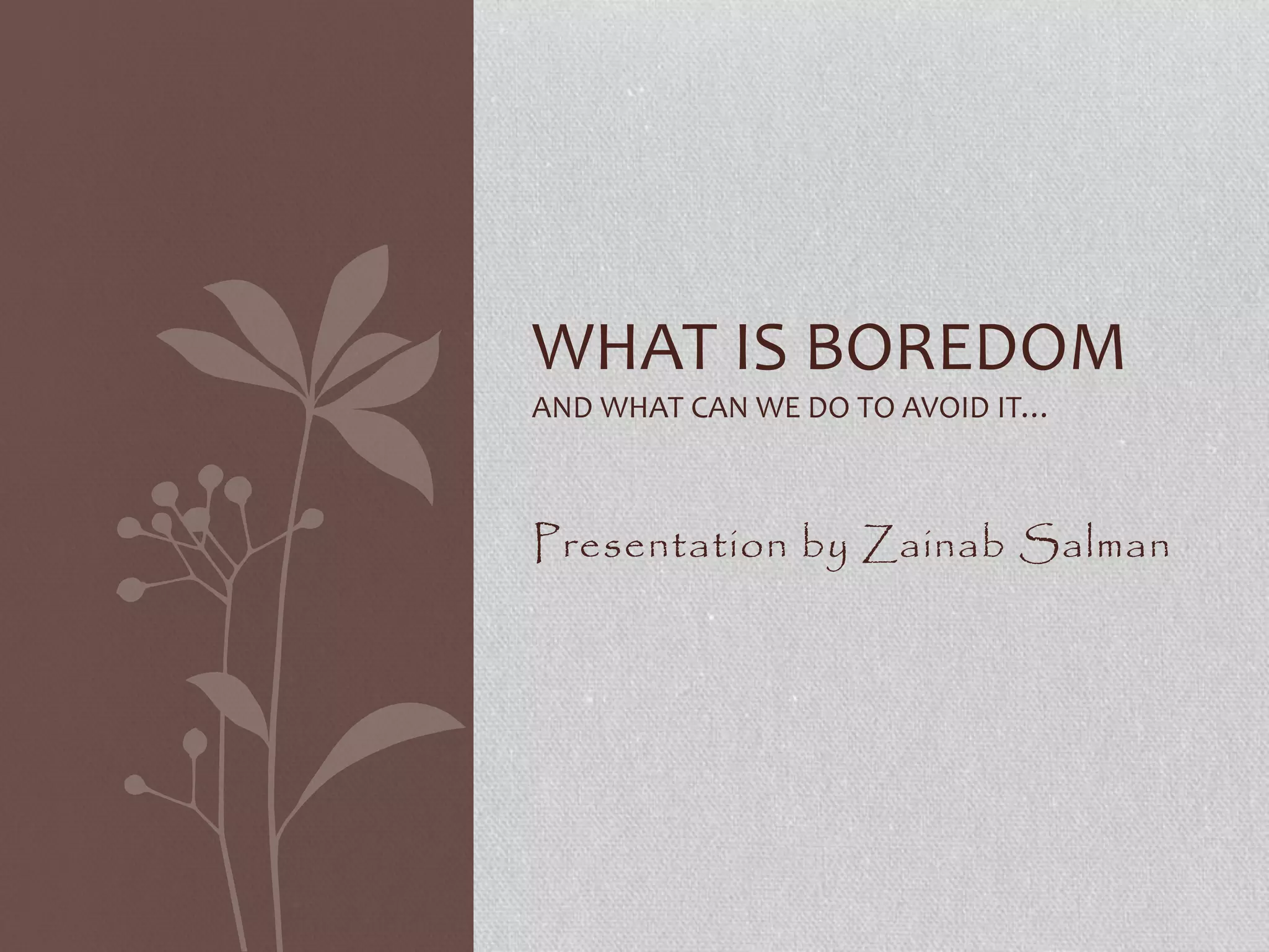 What is boredom | PPTX