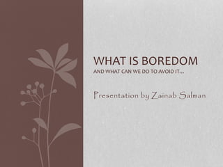 What is boredom | PPTX