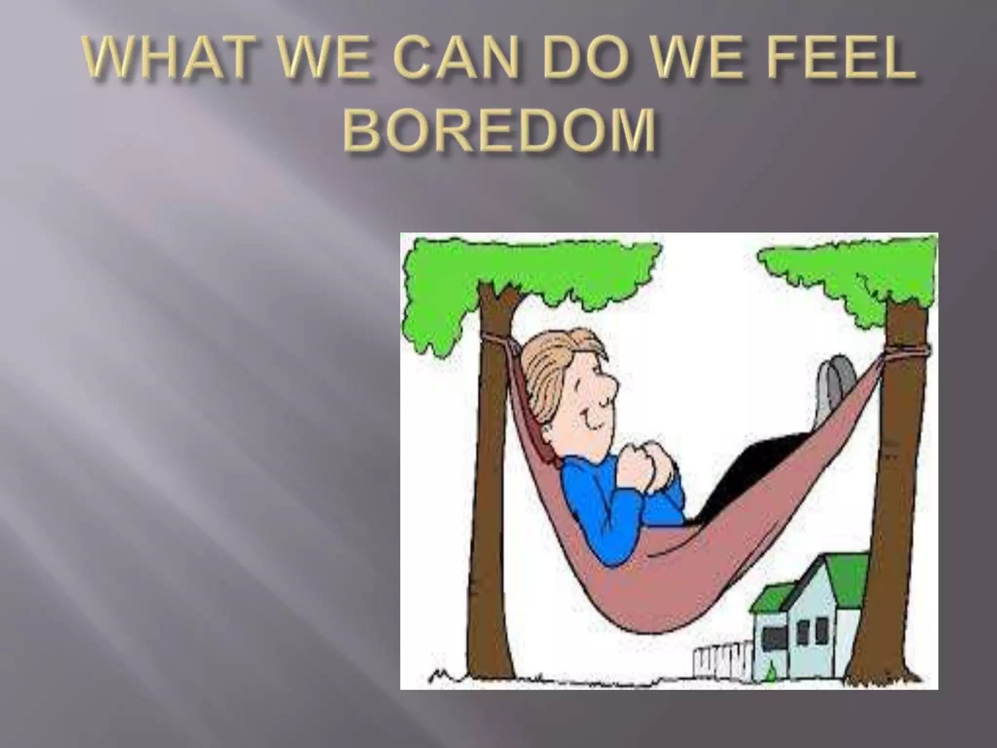 What is boredom | PPT