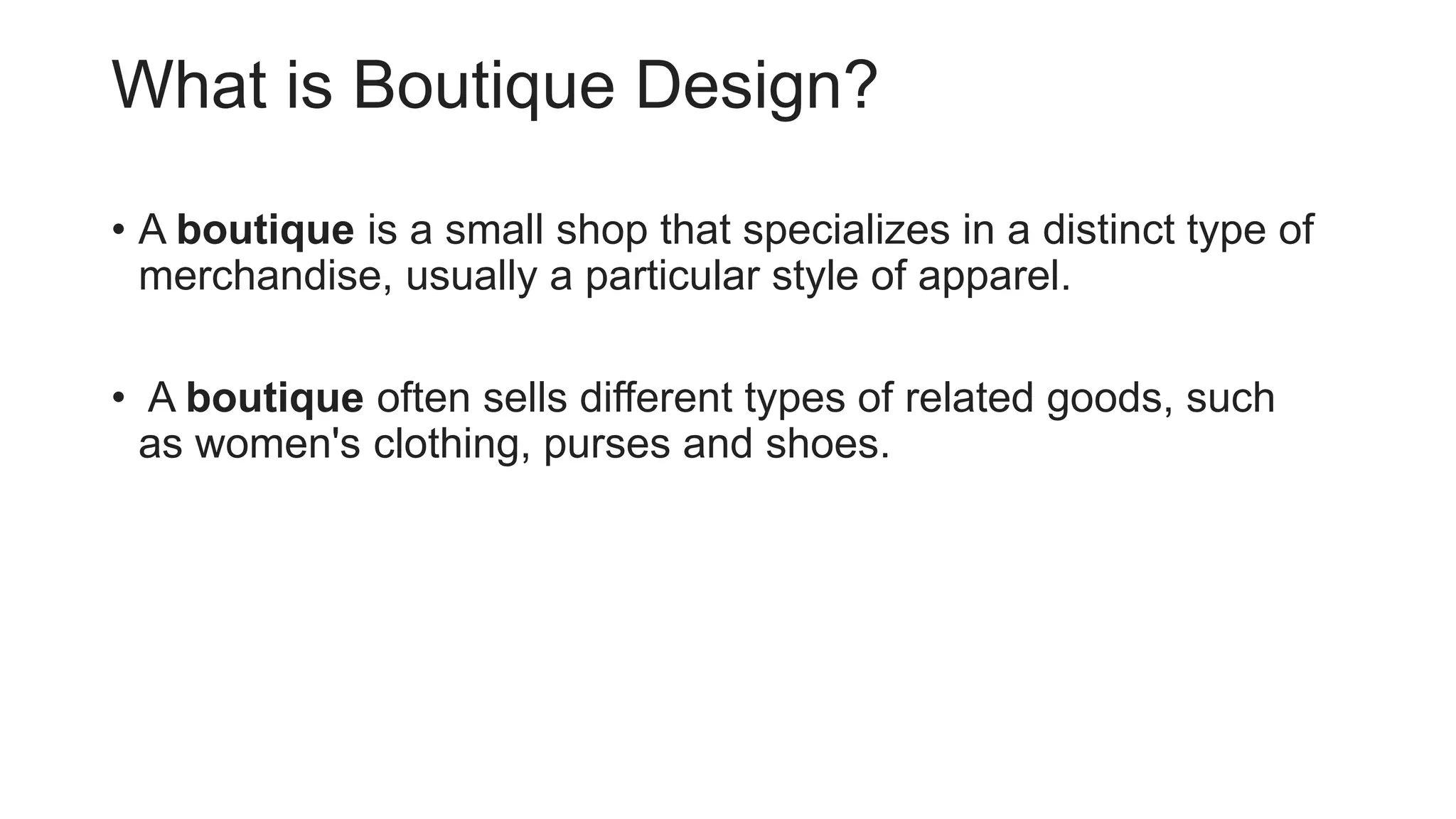 What is boutique | PPTX