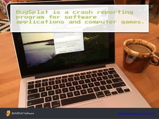 What is BugSplat? | PPT