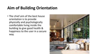 What is building orientation.pptx
