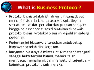 What is BUSINESS PROTOCOL & BUSINESS ETIQUETTE? | PPTX