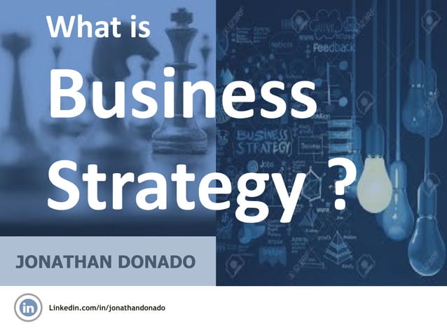 What is Business Strategy ? | PDF