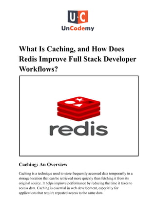 What Is Caching, and How Does Redis Improve Full Stack Developer Workflows.pdf