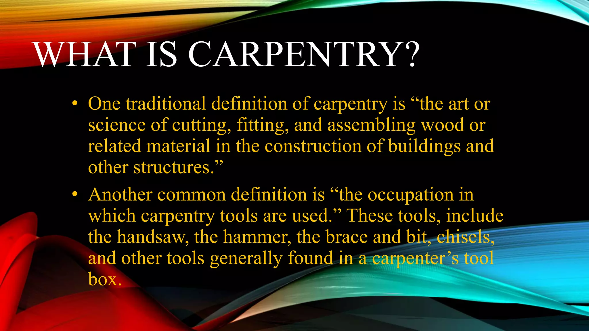 Carpentry | PPTX