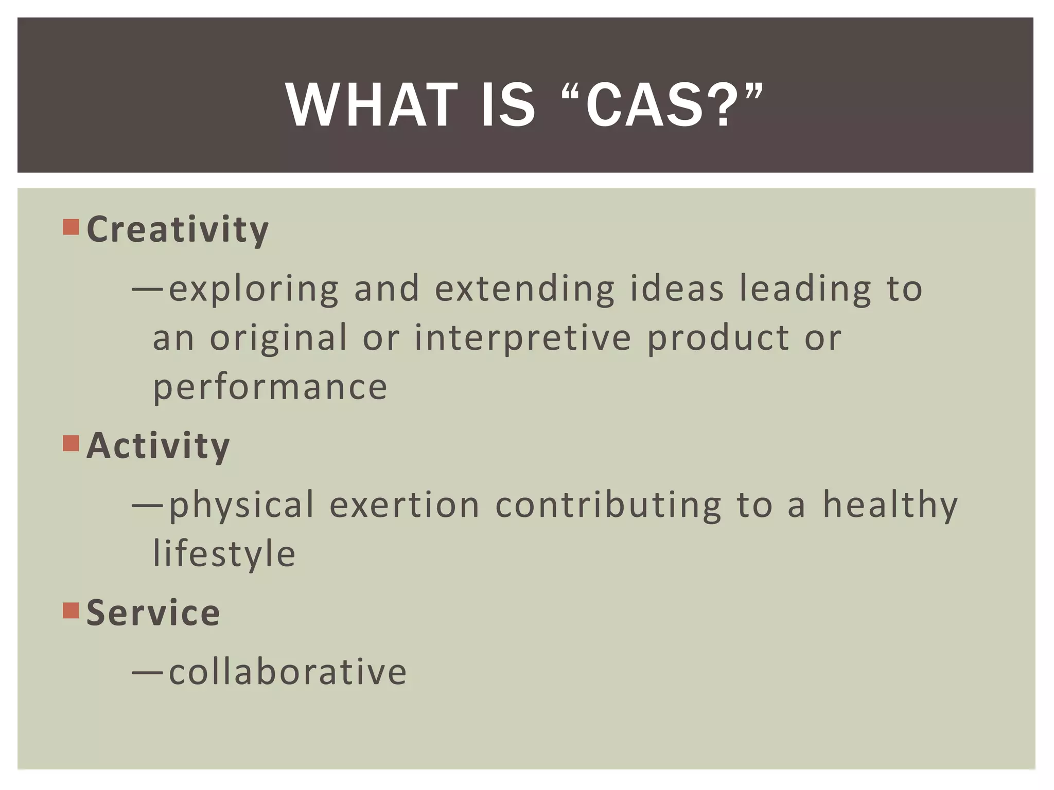 What is CAS? (IBDP) | PPTX