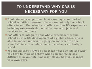 What is CAS? (IBDP) | PPTX