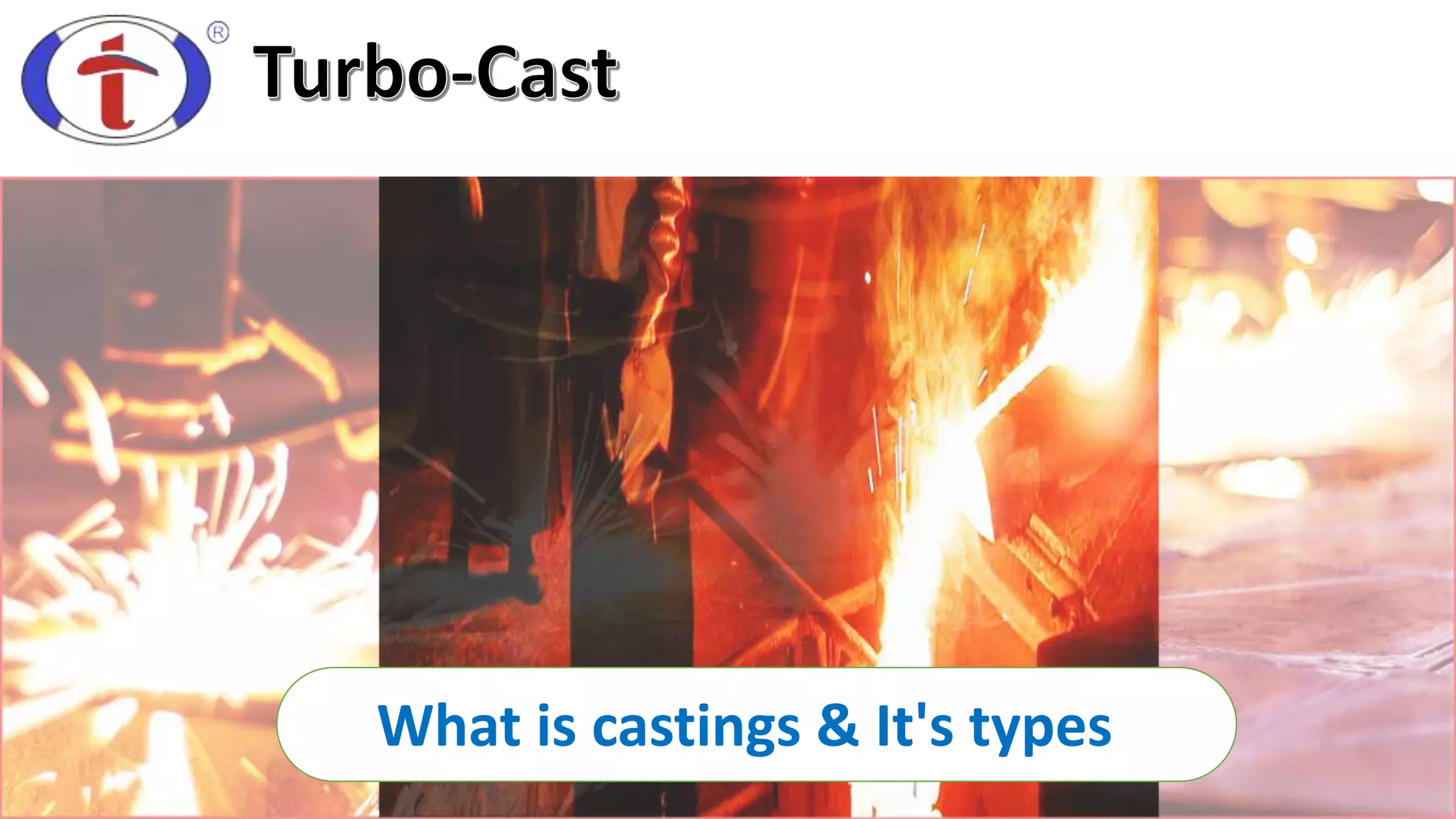 What is castings & it's types | PPTX