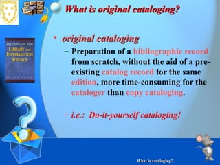 What Is Cataloging? | PPT