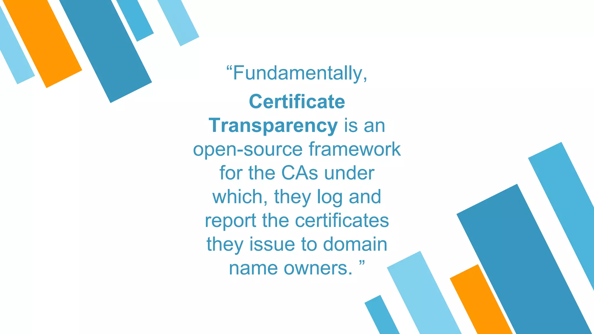 What is Certificate Transparency (CT)? How does it work? | PPTX