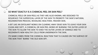 What is chemical peel and how does it work | PPT