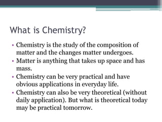 What is Chemistry? | PPTX