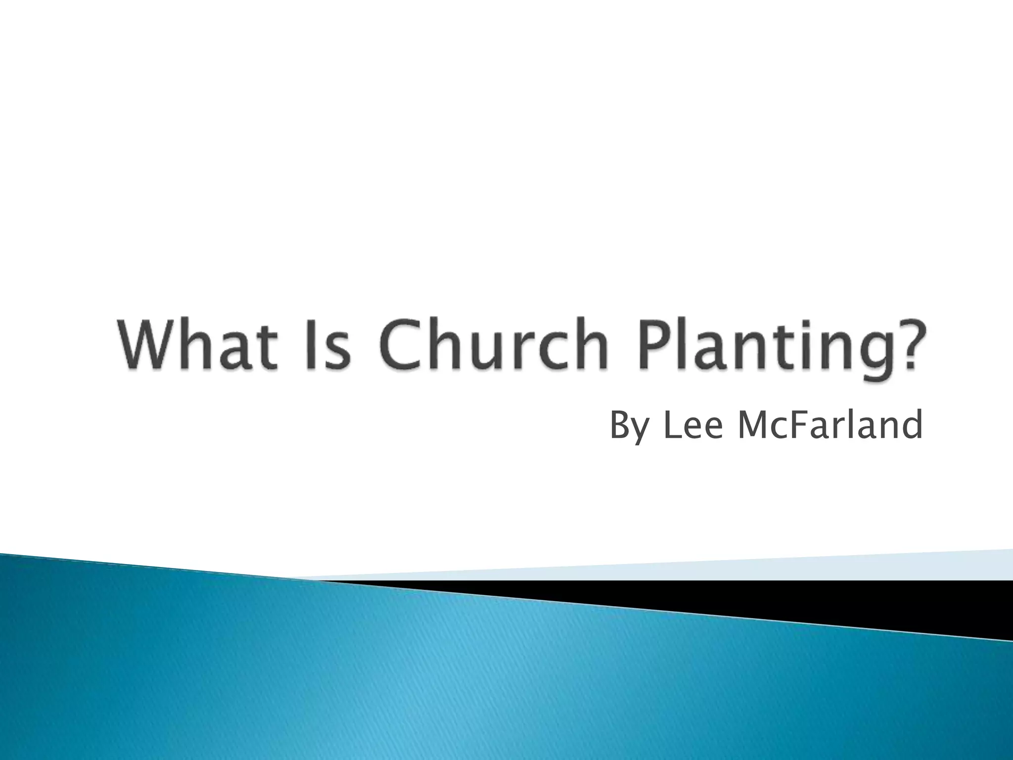 What Is Church Planting? | PPT