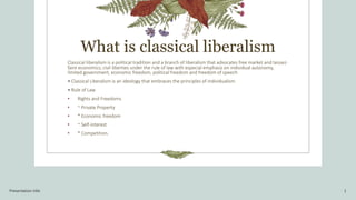 What is classical liberalism.pptx