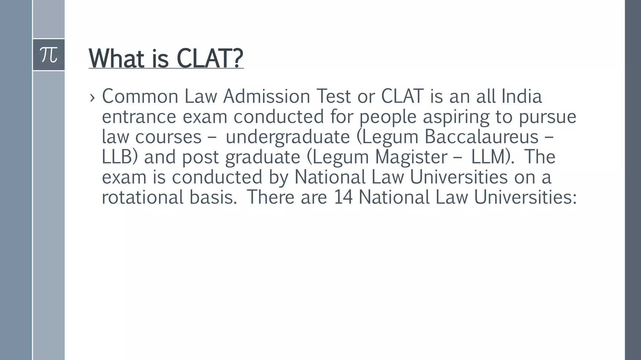 What is CLAT? | PPTX