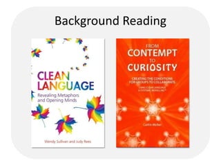 What is Clean Language and how could you use it? | PPTX