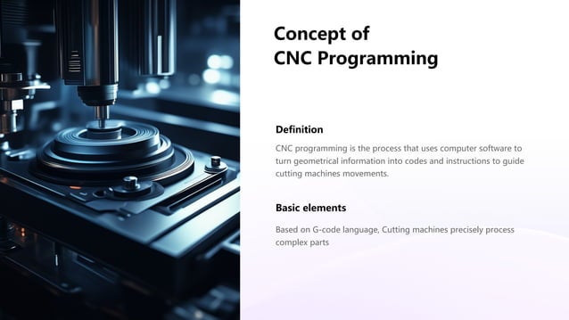 What is CNC Programming And How It Works | PPT