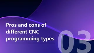 What is CNC Programming And How It Works | PPT