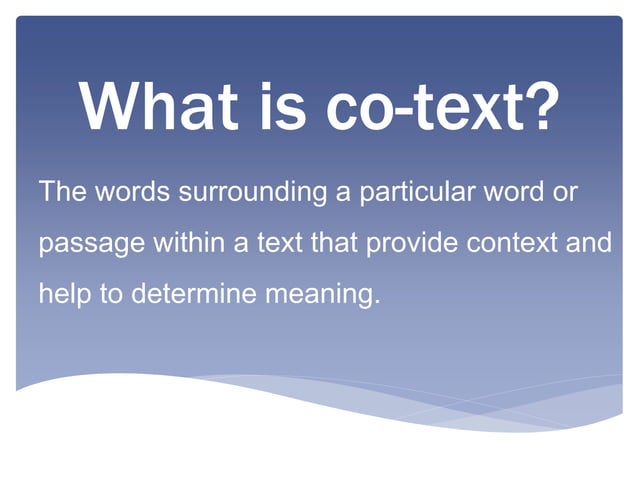 What is co text | PPTX