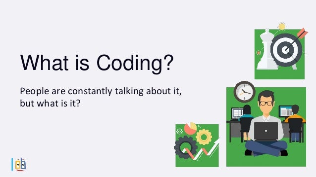 What is Coding