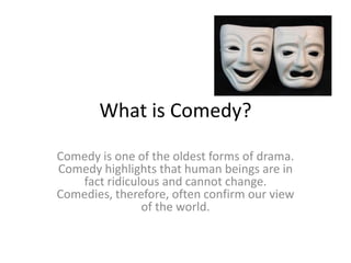 What is comedy | PPT