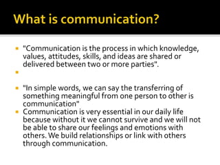 What is communication | PPTX
