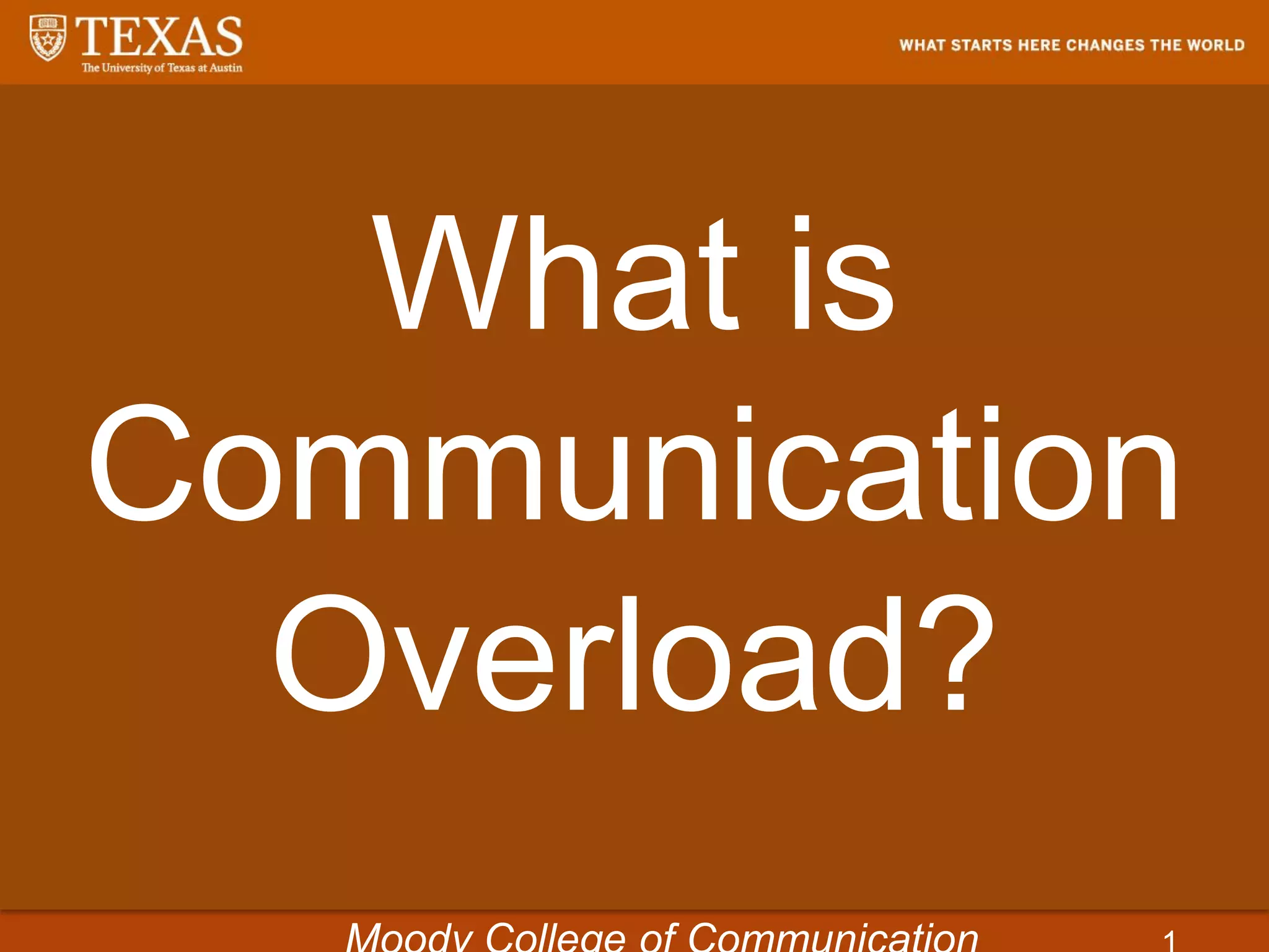 What is communication overload 2017 | PPT