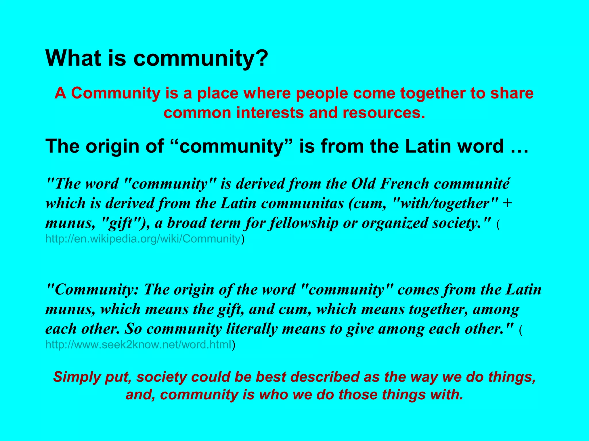 What is community | PPT