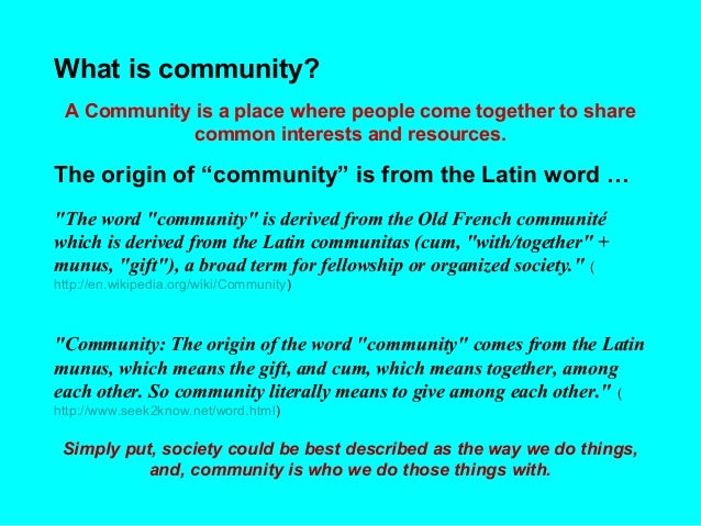 What is community