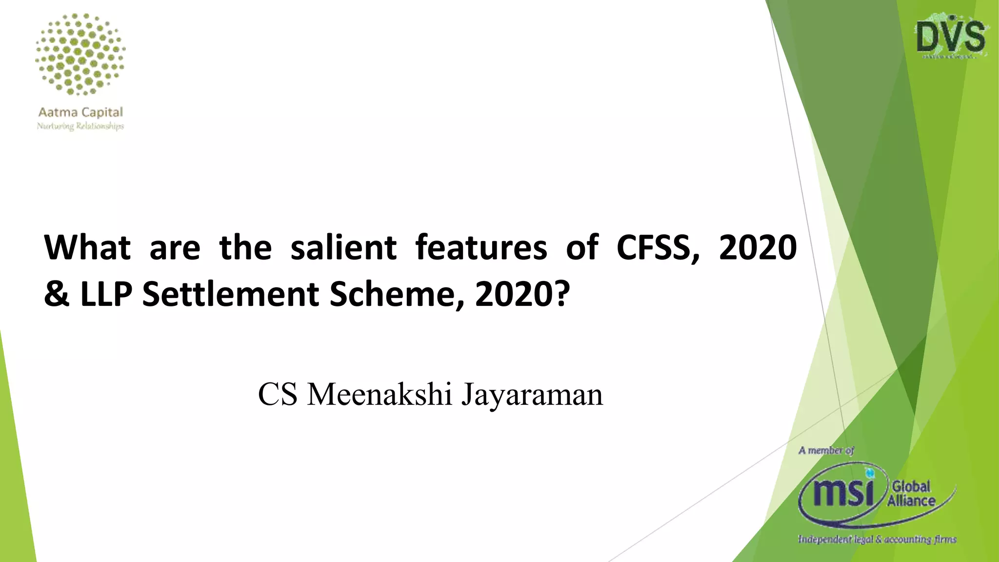 What are the salient features of CFSS, 2020 and LLP Settlement Scheme ...