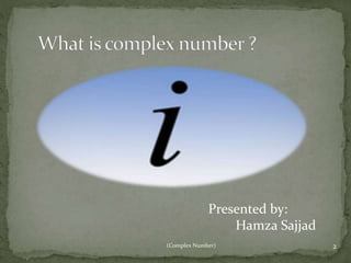 What is complex number | PPTX