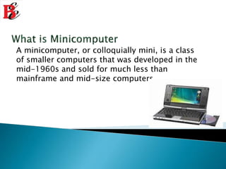 What Is Mini Computer And Its Uses