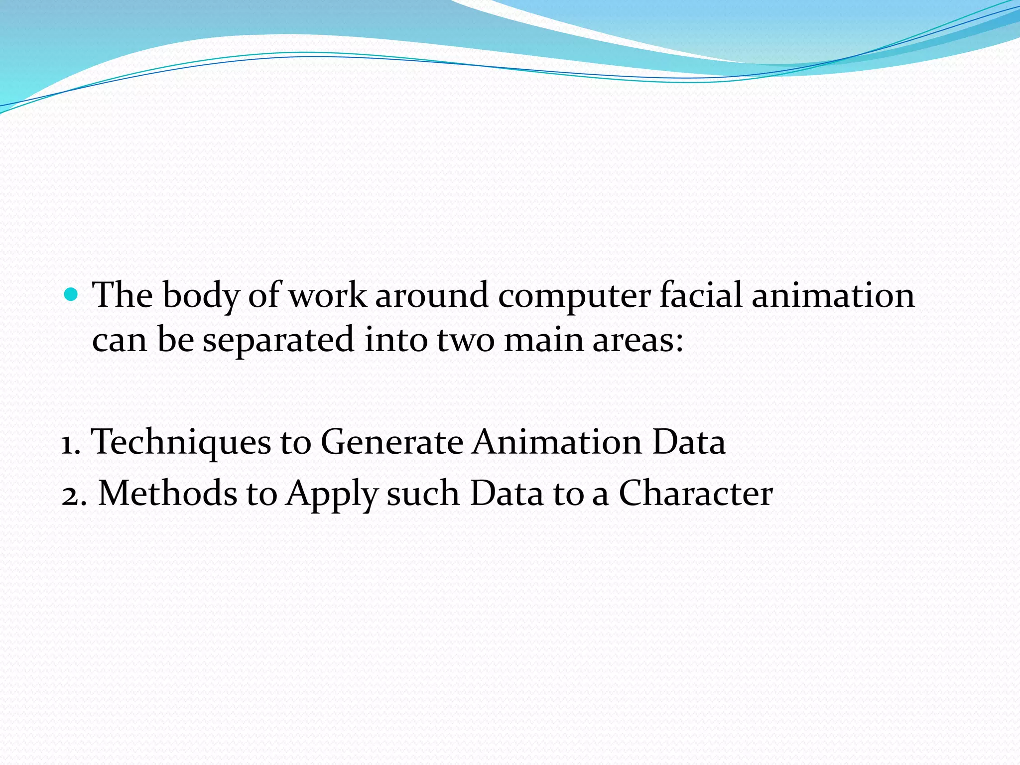 What is Computer Facial Animation? | PPTX