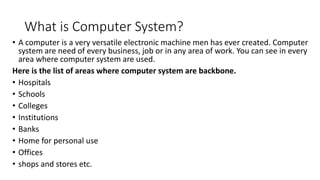 What is Computer System | PPT