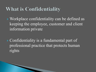 What is confidentiality | PPT