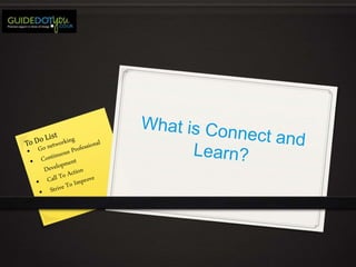 What is Connect & Learn | PPT