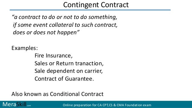 What is contingent contract