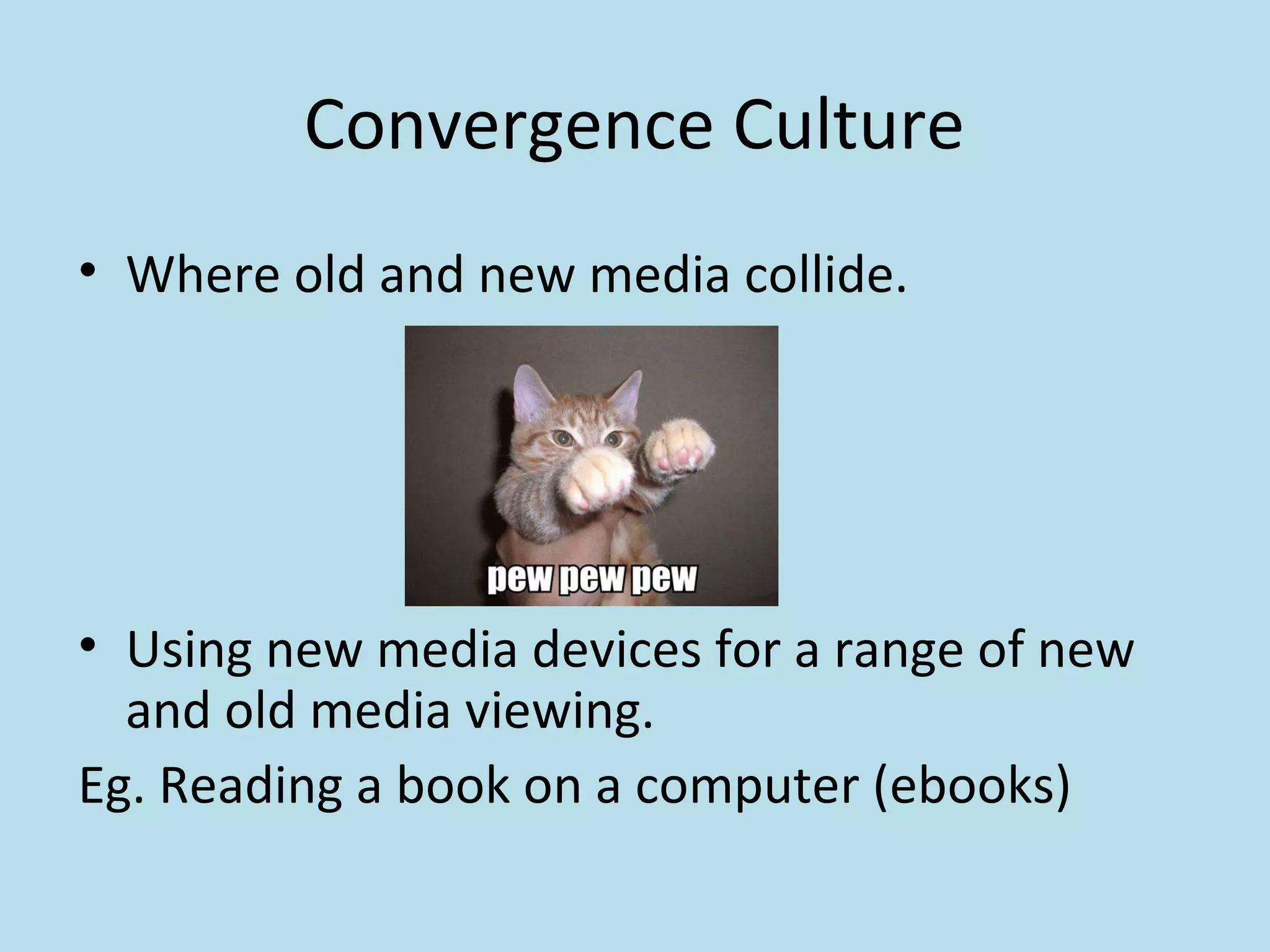 What is convergence culture | PPT