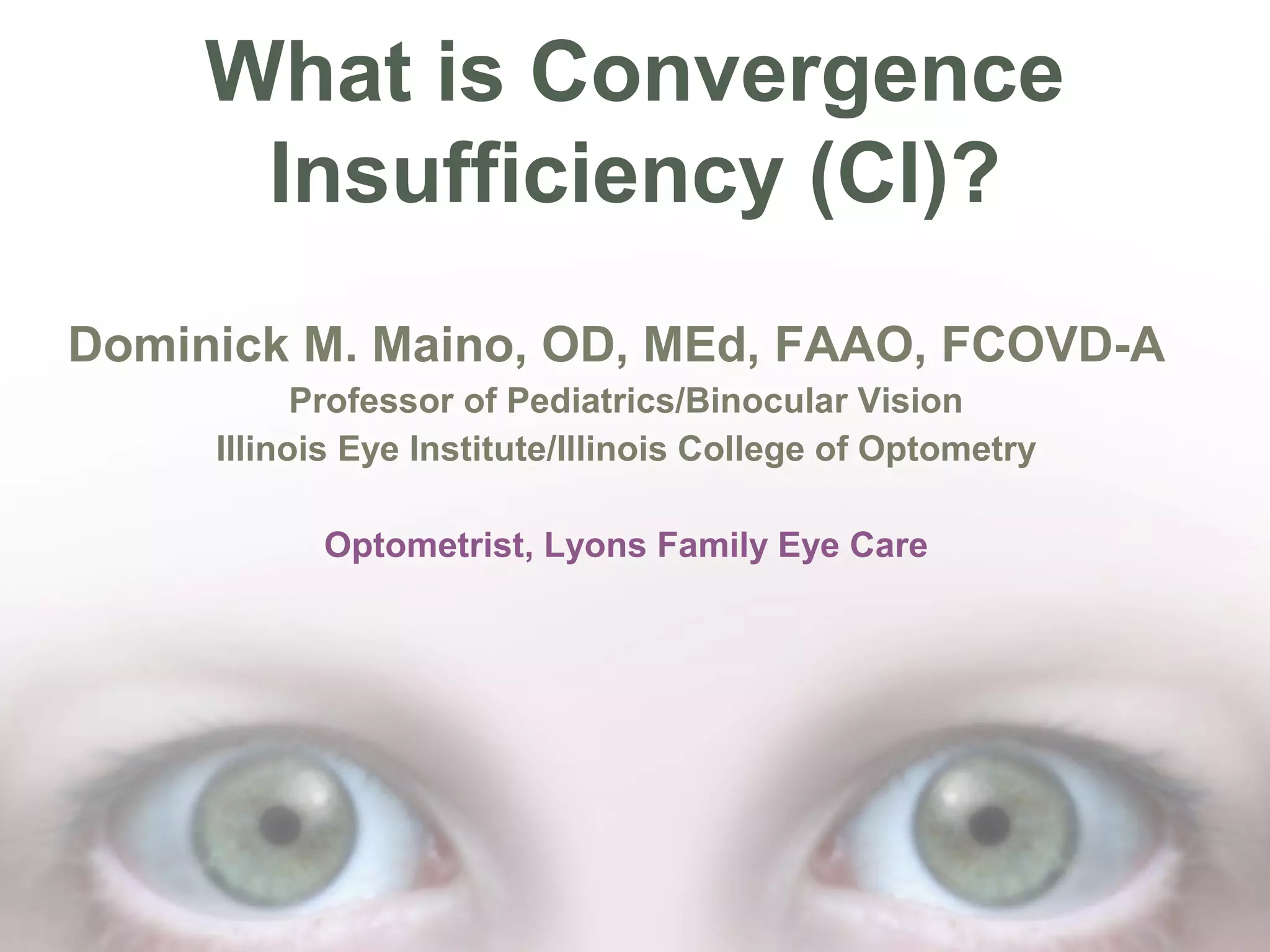What is Convergence Insufficiency? | PPT