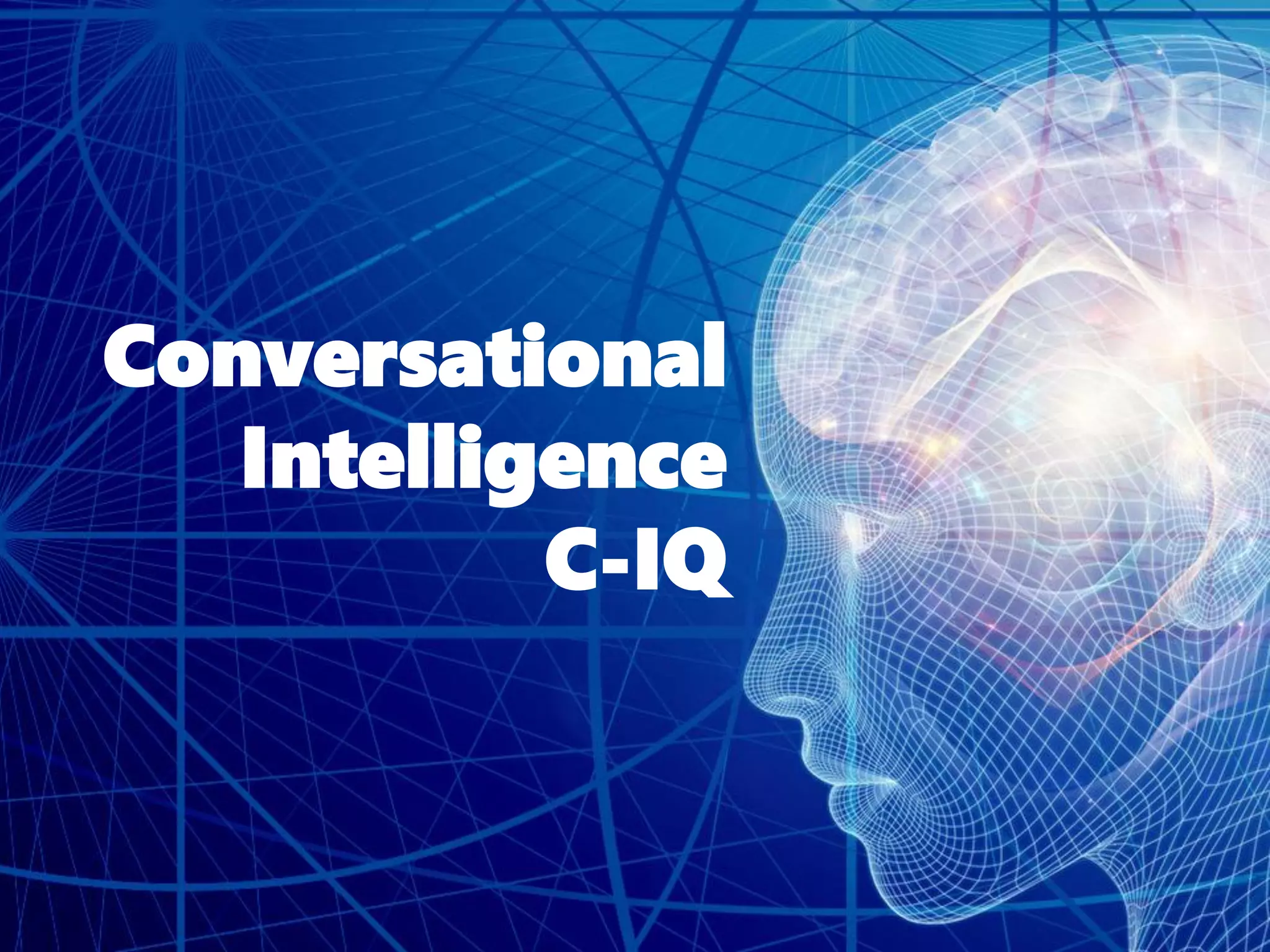 What is Conversational Intelligence (C-IQ) | Coach Jimmy Sudirgo | PPT