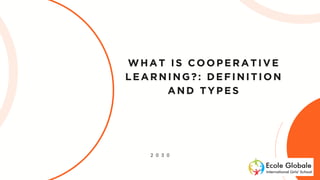 WHAT IS COOPERATIVE LEARNING DEFINITION AND TYPES.pdf