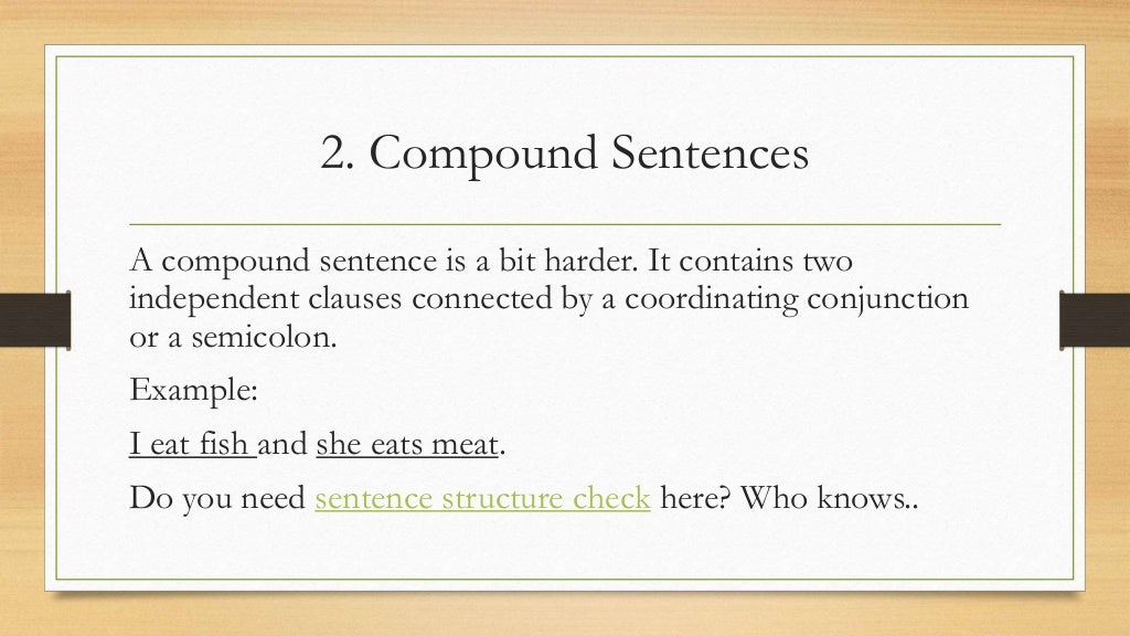 What is correct sentence structure